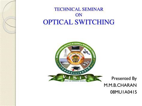 PPT TECHNICAL SEMINAR ON OPTICAL SWITCHING PowerPoint Presentation Free Download ID 3032402