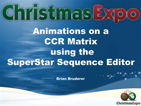 Ppt Animations On A Ccr Matrix Using The Superstar Sequence Editor Powerpoint Presentation