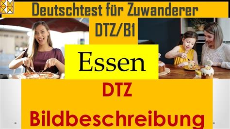 DTZ A2 B1 Sprechen 2 Bildbeschreibung Essen Dtz