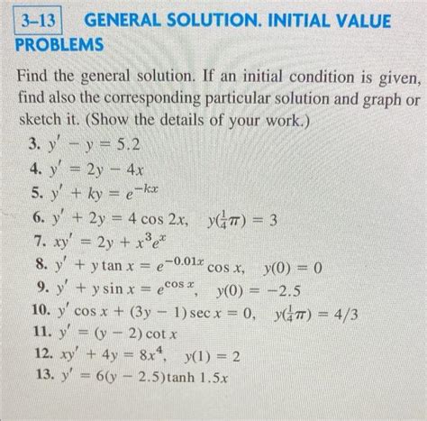 solved 3 13 general solution initial value problems find