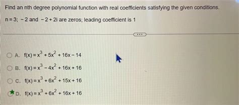 Solved Find An Nth Degree Polynomial Function With Real Chegg Com