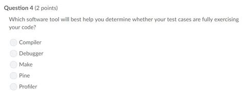 Solved Question 4 2 Points Which Software Tool Will Best