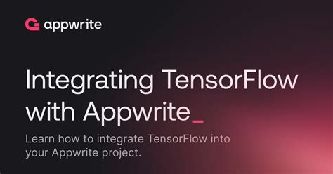 Integrating Tensorflow With Appwrite Docs Appwrite