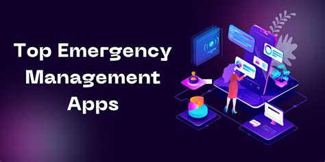 Top 10 Emergency Management Apps To Keep You Prepared