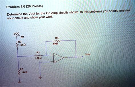 SOLVED Determine The Vout For The Op Circuits Shown In This Problem You Should Analyze