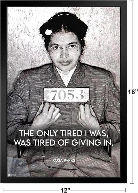 Buy Rosa Parks Mugshot The Only Tired I Was Was Tired Of Giving In