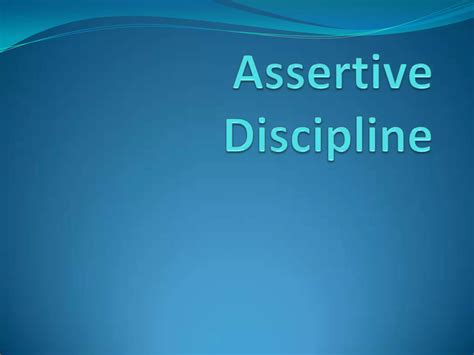 Assertive Discipline Pptx Educational Assessment Education