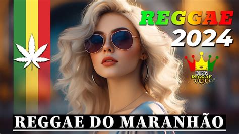 Música Reggae 2024 O Melhor do Reggae Internacional Reggae Remix