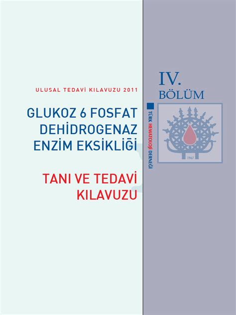 Bolum Iv Glukoz 6 Fosfat Dehidrogenaz Enzim Eksikligi Tani Ve Tedavi