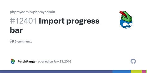 Import Progress Bar · Issue 12401 · Phpmyadminphpmyadmin · Github