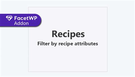 facetwp recipes integration addon wordpress plugin gpl good