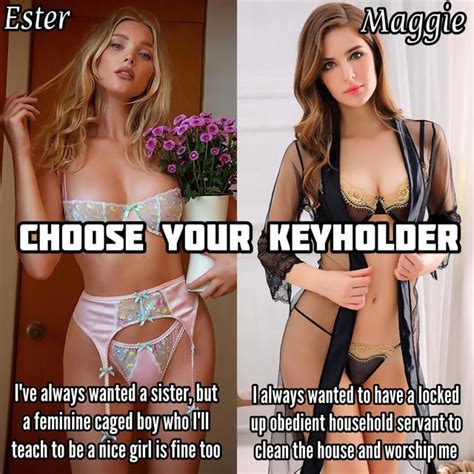 Choose Your Keyholder 5 Rchastitychoice