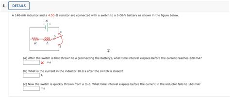 Solved 140 Mh Inductor And A 4 50−Ω Resistor Are Connected
