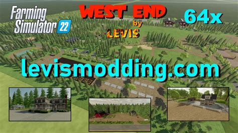 West End 64x LS22 KingMods