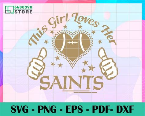 This Girl Love Her Saints Svg New Orleans Saints Svg Saints Svg Sai