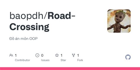Github Baopdhroad Crossing Đồ án Môn Oop