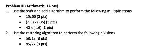 Solved Problem III Arithmetic 14 Pts 1 Use The Shift And Chegg Com