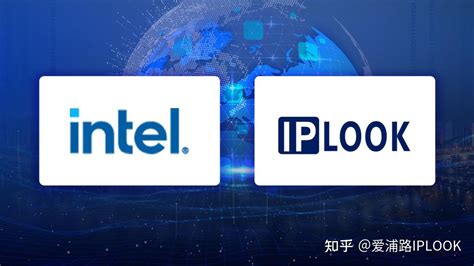 IPLOOK与英特尔签署合作协议推动5G与千行百业融合 知乎