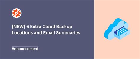 [new] 6 extra cloud backup locations and email summaries