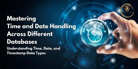 Mastering Time And Date Handling Across Different Databases In The