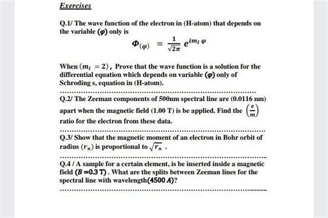 Solved Exercises Q 1 The Wave Function Of The Electron In Chegg Com