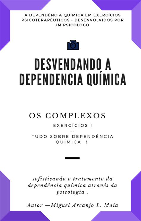 Desvendando A Dependência Química á Partir De C G Jung Livro