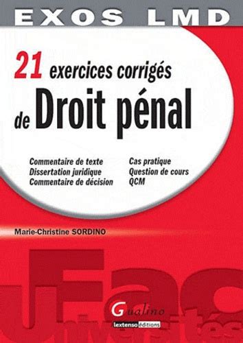 21 Exercices Corrigés De Droit Pénal Marie Christine Sordino Livres