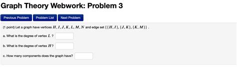 Solved Graph Theory Webwork Problem 3 Previous Problem