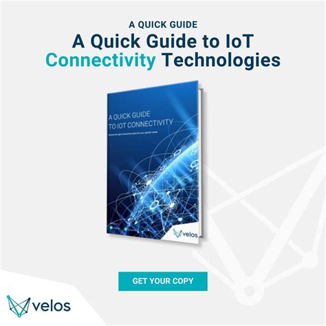 Download A Quick Guide To Iot Connectivity Technologies Velos Iot