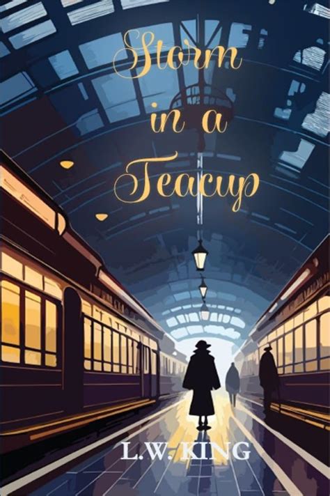 Amazon Storm In A Teacup Peggy S Legacy Book 2 EBook King L W