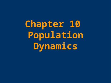Ppt Chapter 10 Population Dynamics Estimating Patterns Of Survival