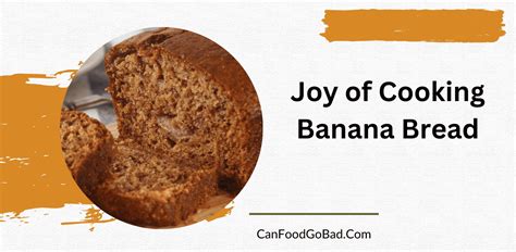 Joy Of Cooking Banana Bread Learn How To Cook Joy Of Banana Bread Very Easily Along With Tips