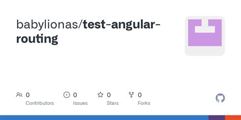 GitHub Babylionas Test Angular Routing