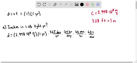 SOLVED A Light Year Is The Distance Light Travels In One Year At A