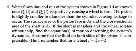 Solved 4 Water Flows Into And Out Of The System Shown In Chegg Com
