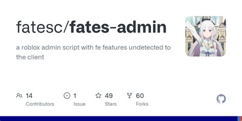 github fatesc fates admin a roblox admin script with fe features