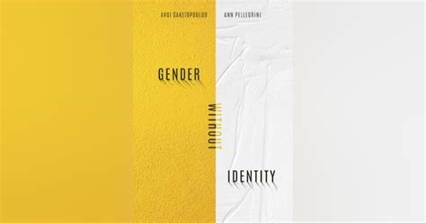 Gender Without Identity