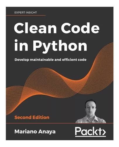 Libro Código Limpio En Python Segunda Edición Desarrollar Cuotas sin interés