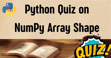 Python Quiz On NumPy Array Shape Computer Languages Clcoding