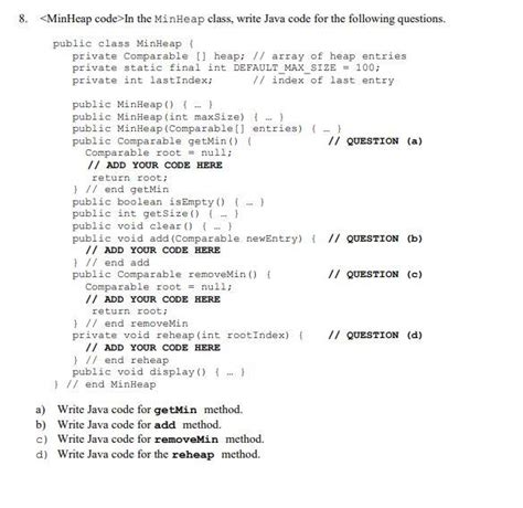 Solved 8 In The Minheap Class Write Java