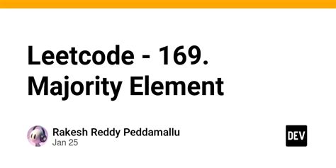 Leetcode 169 Majority Element Dev Community