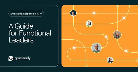 Embracing Responsible Ai A Guide For Functional Leaders Grammarly