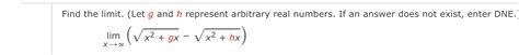 Solved Find The Limit Let G And H Represent Arbitrary Real Chegg Com