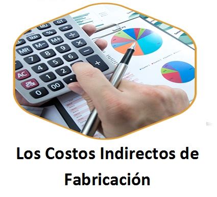 Costos Proceso De Costos Indirectos De Fabricacion Vrogue Co