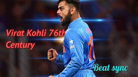 Virat Kohli•76th Century Special Status •virat Kohli King Beatsync