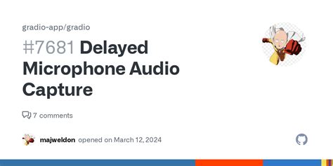Delayed Microphone Audio Capture · Issue 7681 · Gradio Appgradio · Github