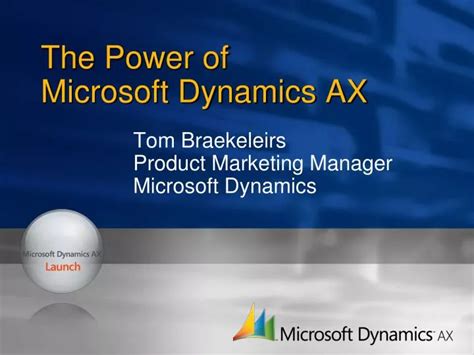 PPT The Power Of Microsoft Dynamics AX PowerPoint Presentation Free Download ID 5176735