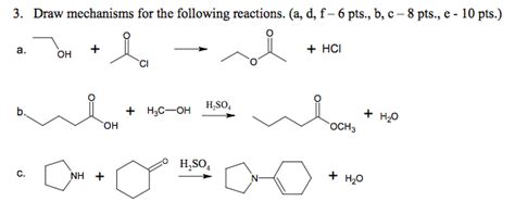 Solved Draw mechanisms for the following reactions, (a, d, | Chegg.com