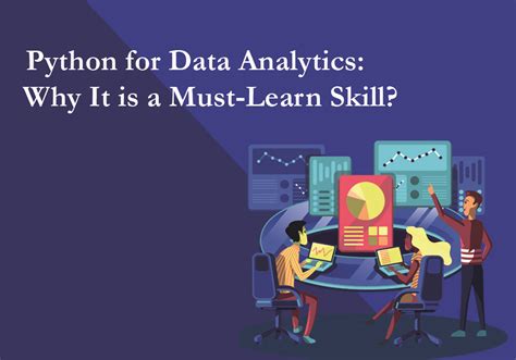 Python For Data Analytics Why It Is A Must Learn Skill
