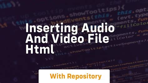 Inserting Audio And Video File Html Youtube